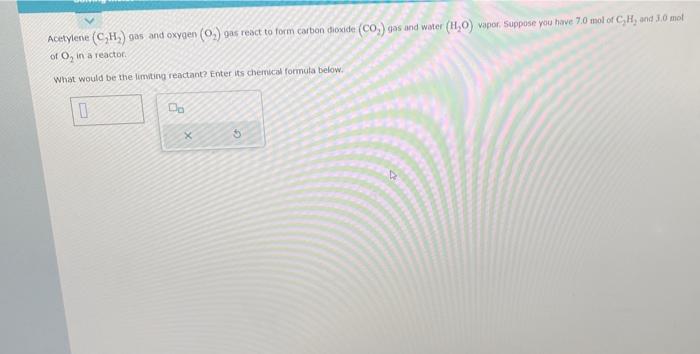 Solved Acetylene (C2H2) gas and oxygen (O2) gas react to | Chegg.com