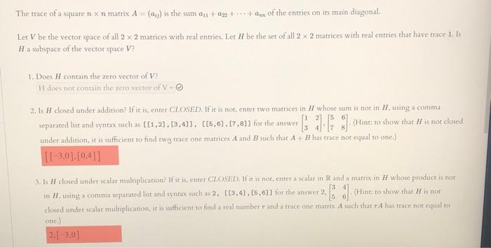 Solved The tace of a square n×n matrix A=(a31) is the sum | Chegg.com
