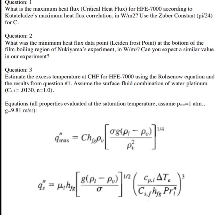 Question: 1 What is the maximum heat flux (Critical | Chegg.com