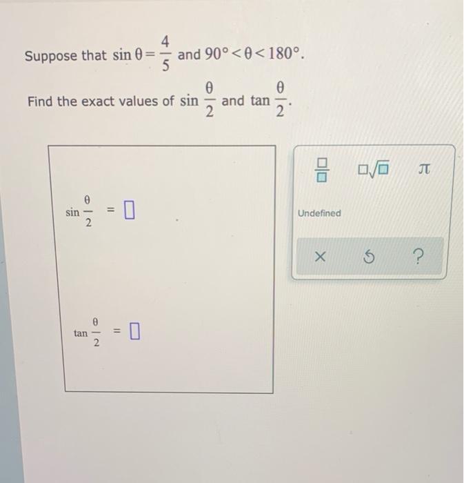 Solved 4 Suppose that sin = and 90°
