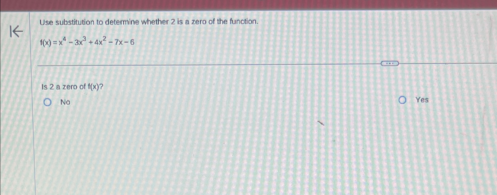 Solved Use substitution to determine whether 2 ﻿is a zero of | Chegg.com