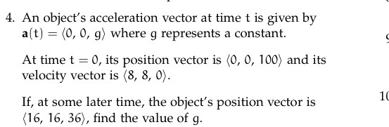 Solved An object's acceleration vector at time t ﻿is given | Chegg.com