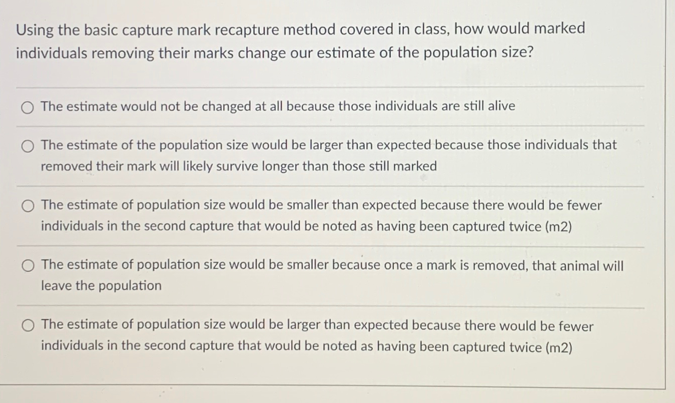 Solved Using The Basic Capture Mark Recapture Method Covered