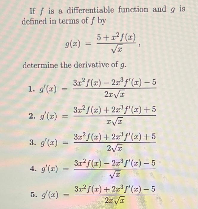 Solved If f is a differentiable function and g is defined in | Chegg.com