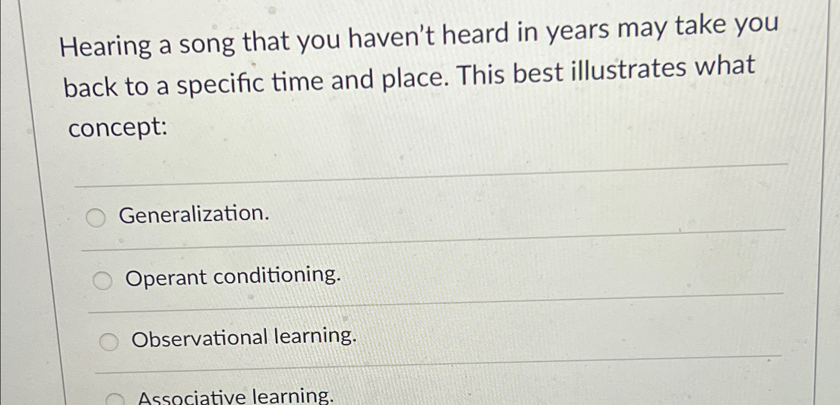 Solved Hearing a song that you haven't heard in years may | Chegg.com
