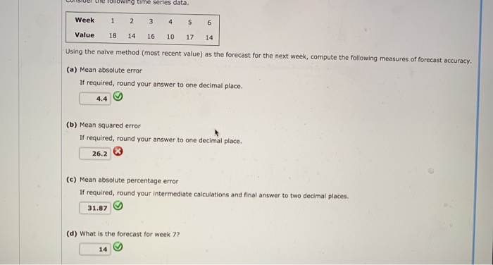 Solved JUST wing time senes data. Week 1 2 3 4 5 6 Value 18 | Chegg.com