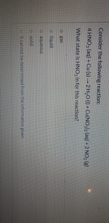 Solved Consider the following reaction: 4 HNO3 (aq) + Cu(s) | Chegg.com