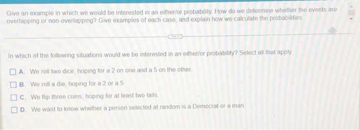Solved Give an example in which we would be interested in an | Chegg.com