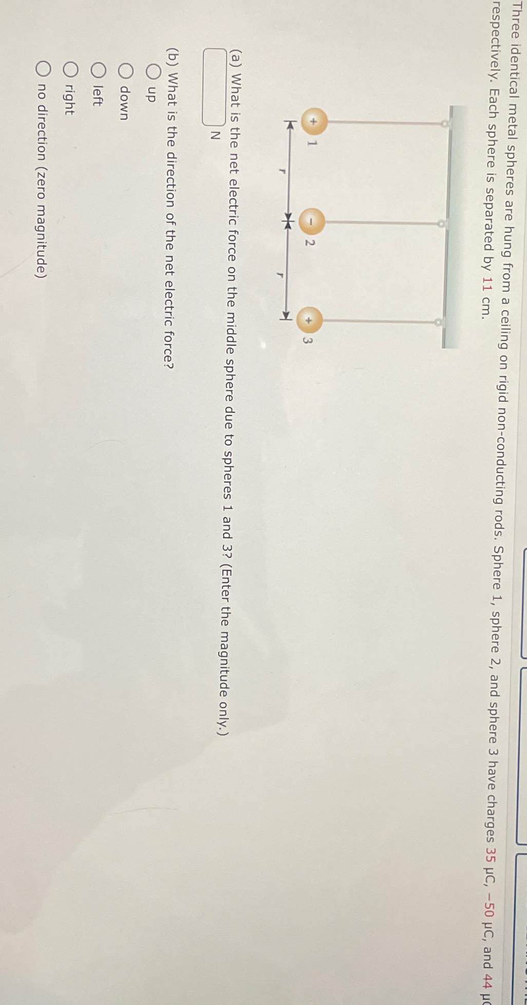 Solved Three identical metal spheres are hung from a ceiling | Chegg.com