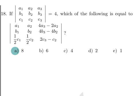 Solved If |[a1,a2,a3],[b1,b2,b3],[c1,c2,c3]|=4, ﻿which of | Chegg.com