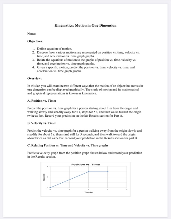 Solved Kinematics: Motion in One Dimension Name: Objectives: | Chegg.com