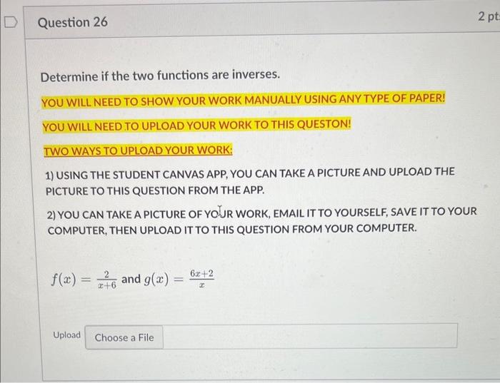 Solved Determine if the two functions are inverses. YOU WILL | Chegg.com