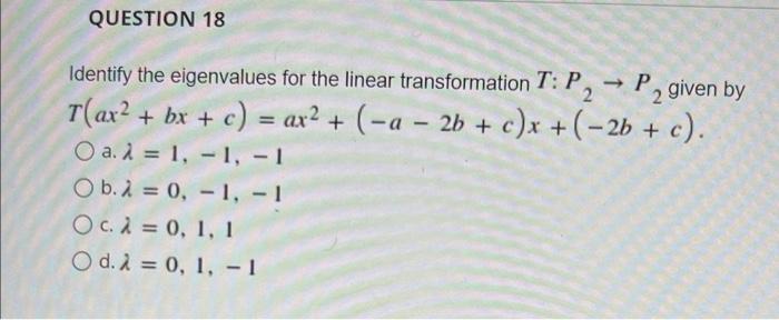 Solved Identify the eigenvalues for the linear | Chegg.com