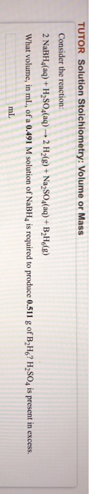 Solved TUTOR Solution Stoichiometry: Volume or Mass Consider | Chegg.com