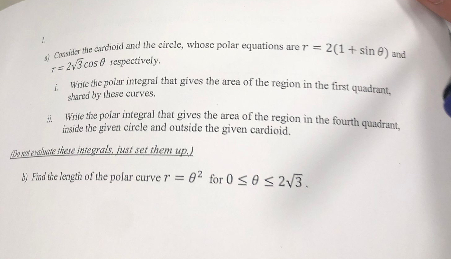 Solved a) ﻿Consider the cardioid and the circle, whose polar | Chegg.com