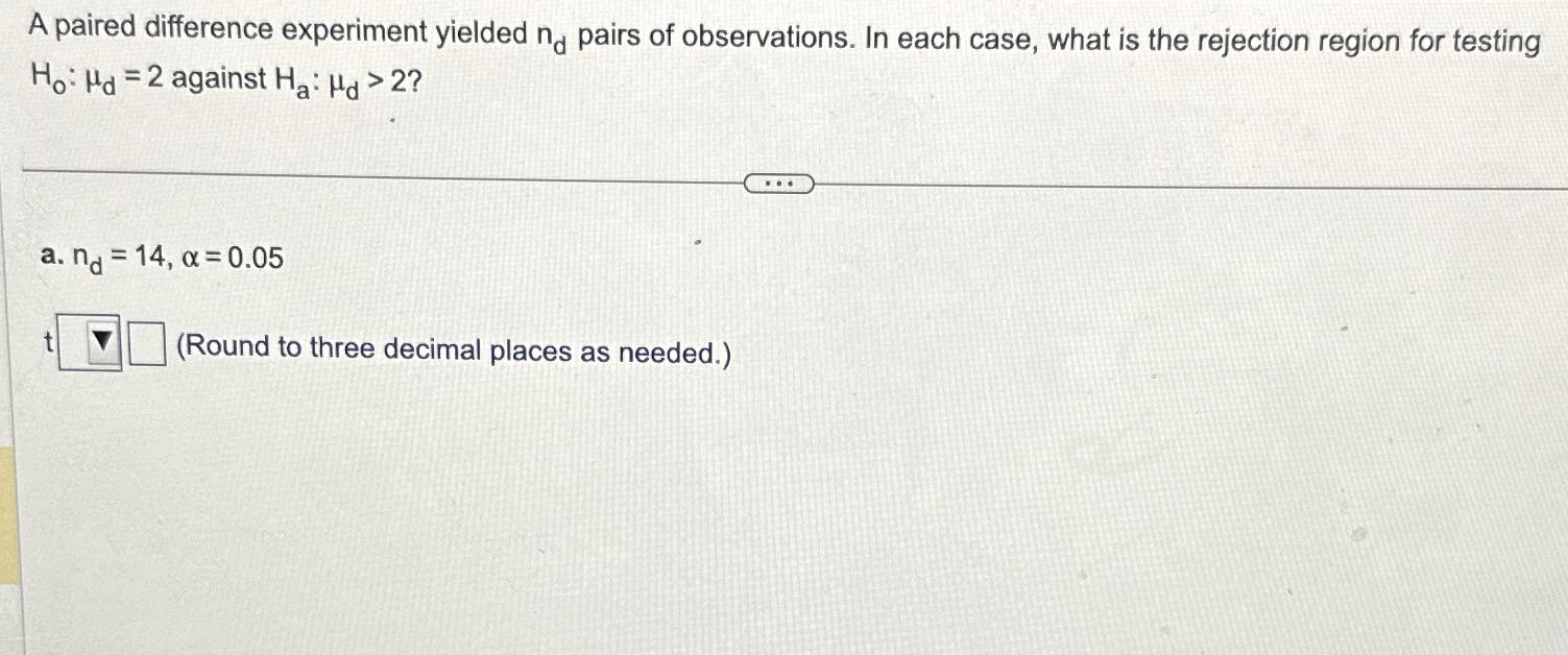 Solved A paired difference experiment yielded nd ﻿pairs of | Chegg.com