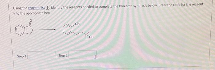 Solved Using the reagent list ↓, identify the reagents | Chegg.com
