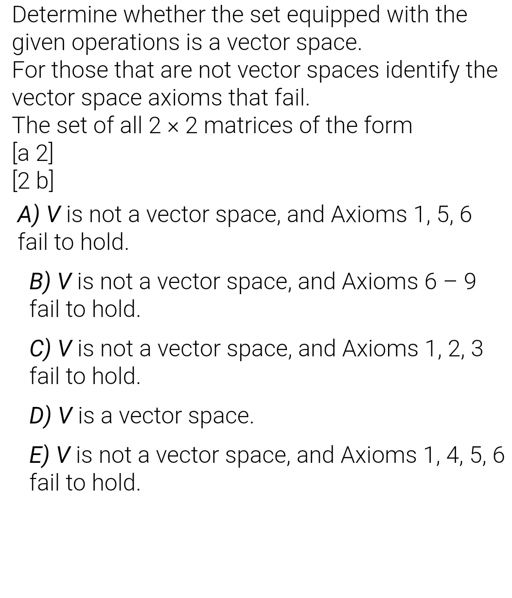Solved Determine whether the set equipped with the given | Chegg.com