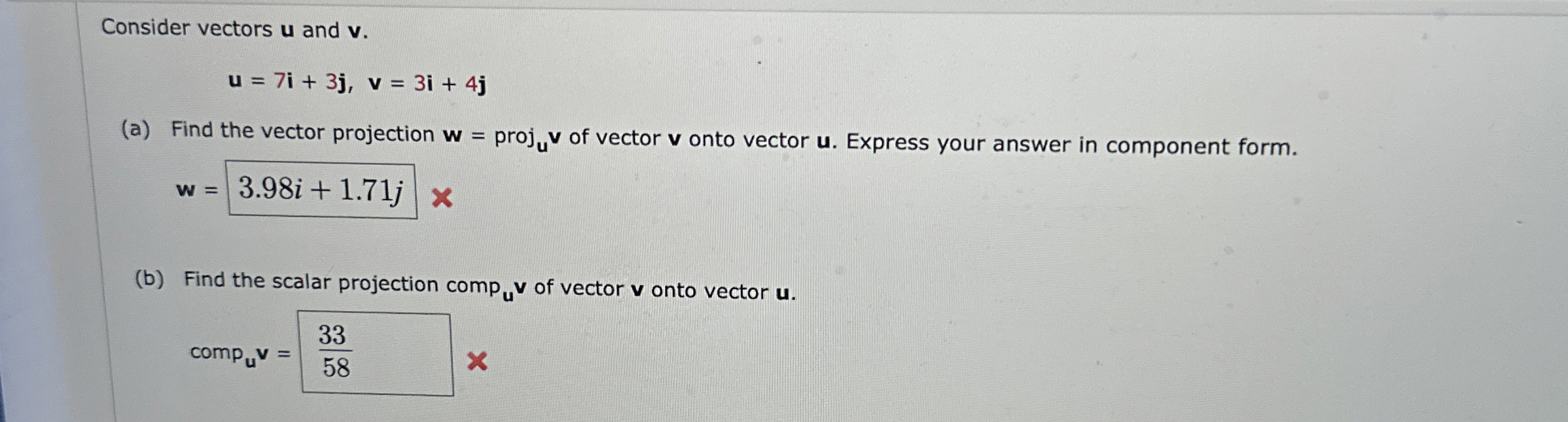 Consider vectors u ﻿and v.u=7i+3j,v=3i+4j(a) ﻿Find | Chegg.com