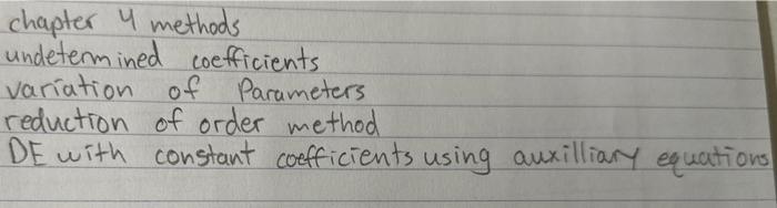 Solved Solve the DE using any method learned in chapter 4 . | Chegg.com