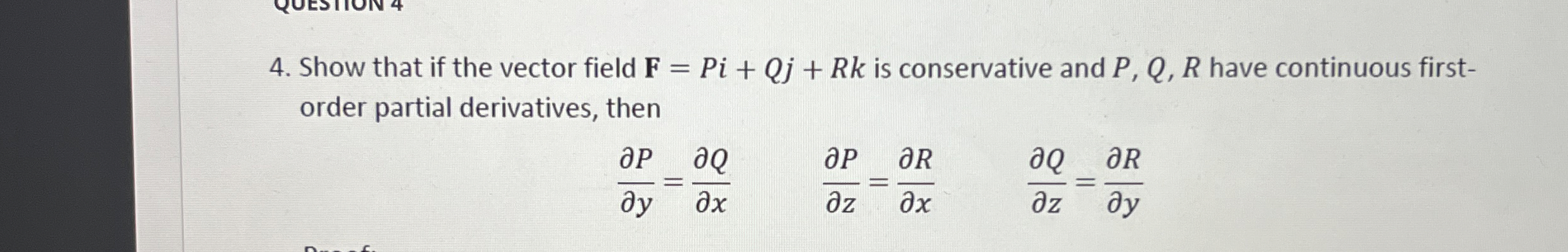 Show that if the vector field F=Π+Qj+Rk ﻿is | Chegg.com