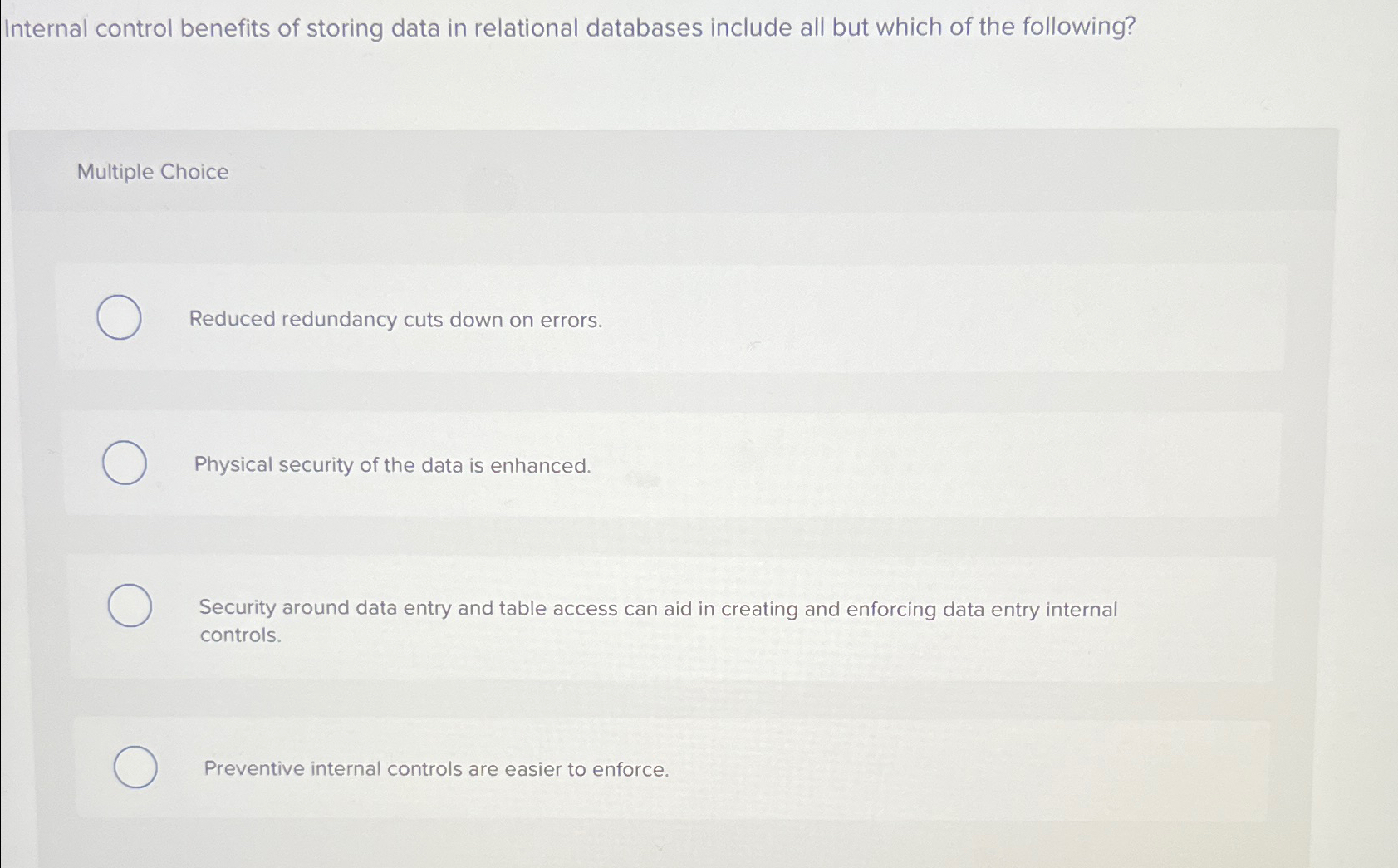 Solved Internal control benefits of storing data in | Chegg.com