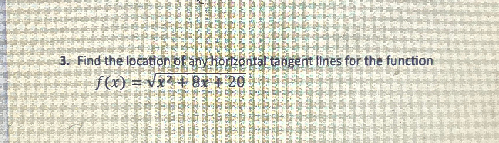 Solved Find the location of any horizontal tangent lines for | Chegg.com