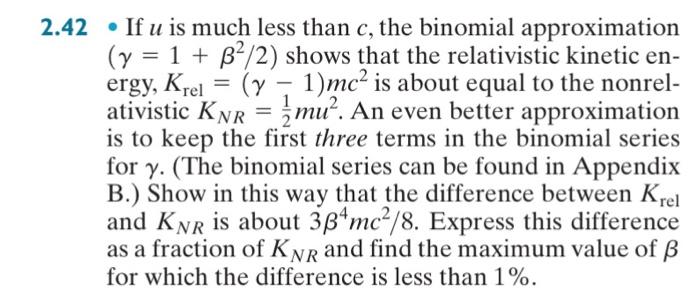 Solved .42 - If u is much less than c, the binomial | Chegg.com