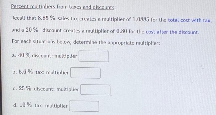 Solved Percent multipliers from taxes and discounts: Recall | Chegg.com