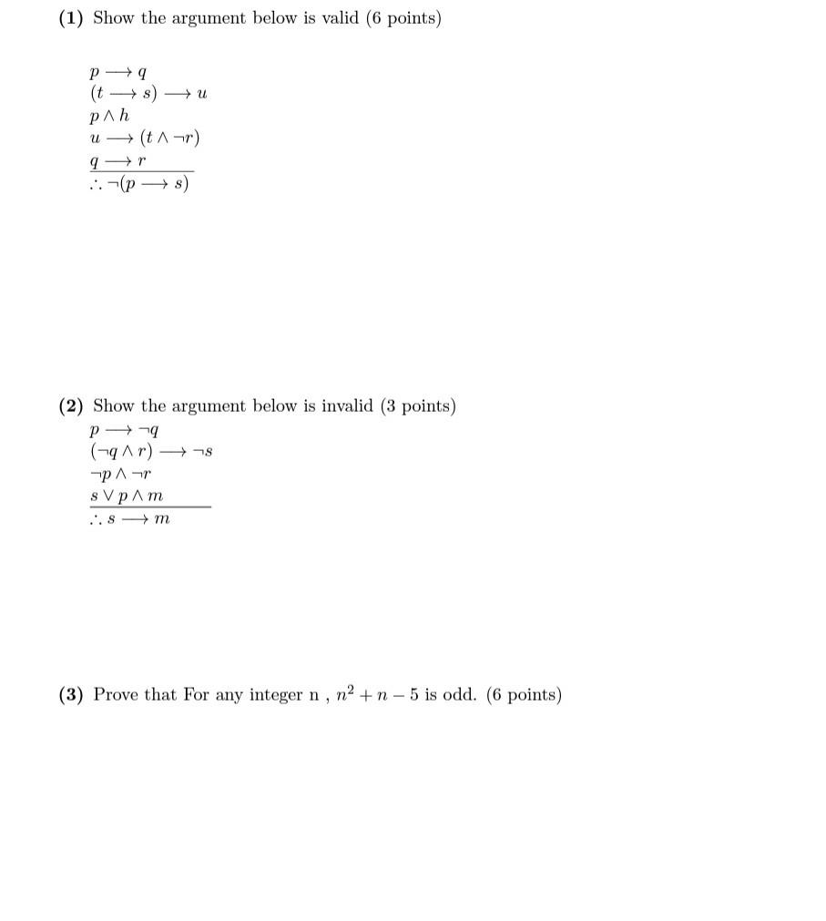 Solved (1) Show the argument below is valid (6 points) | Chegg.com