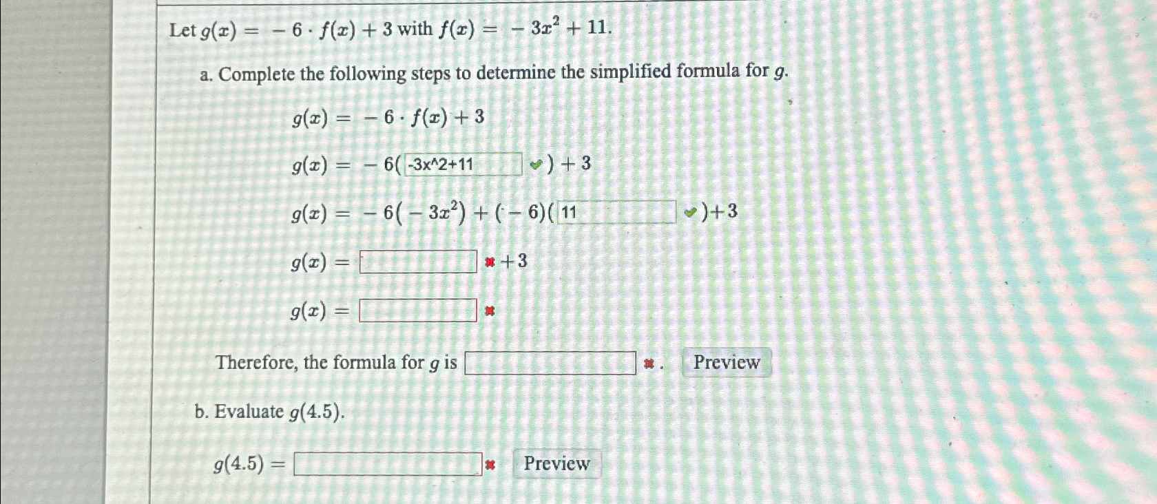 Solved Let g(x)=-6*f(x)+3 ﻿with f(x)=-3x2+11.a. ﻿Complete | Chegg.com