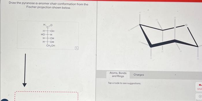 Solved Draw the pyranose α-anomer chair conformation from | Chegg.com