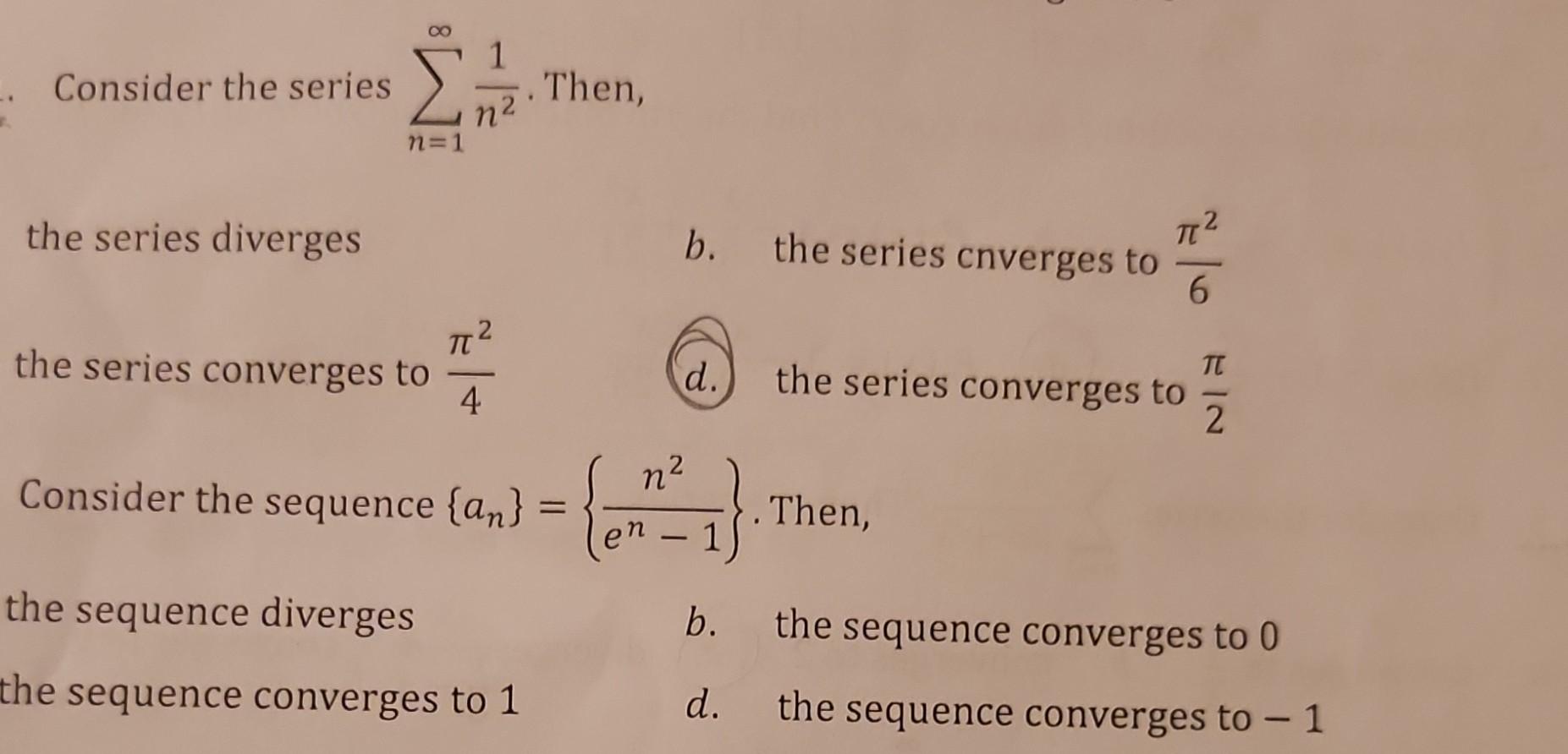 Solved Consider the series ∑n=1∞n21. Then, the series | Chegg.com