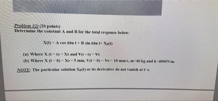 Solved Problem #2) (20 points) Determine the constant A and | Chegg.com