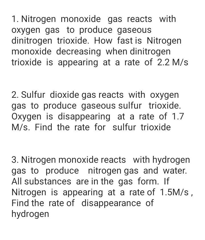 Solved 1. Nitrogen monoxide gas reacts with oxygen gas to | Chegg.com