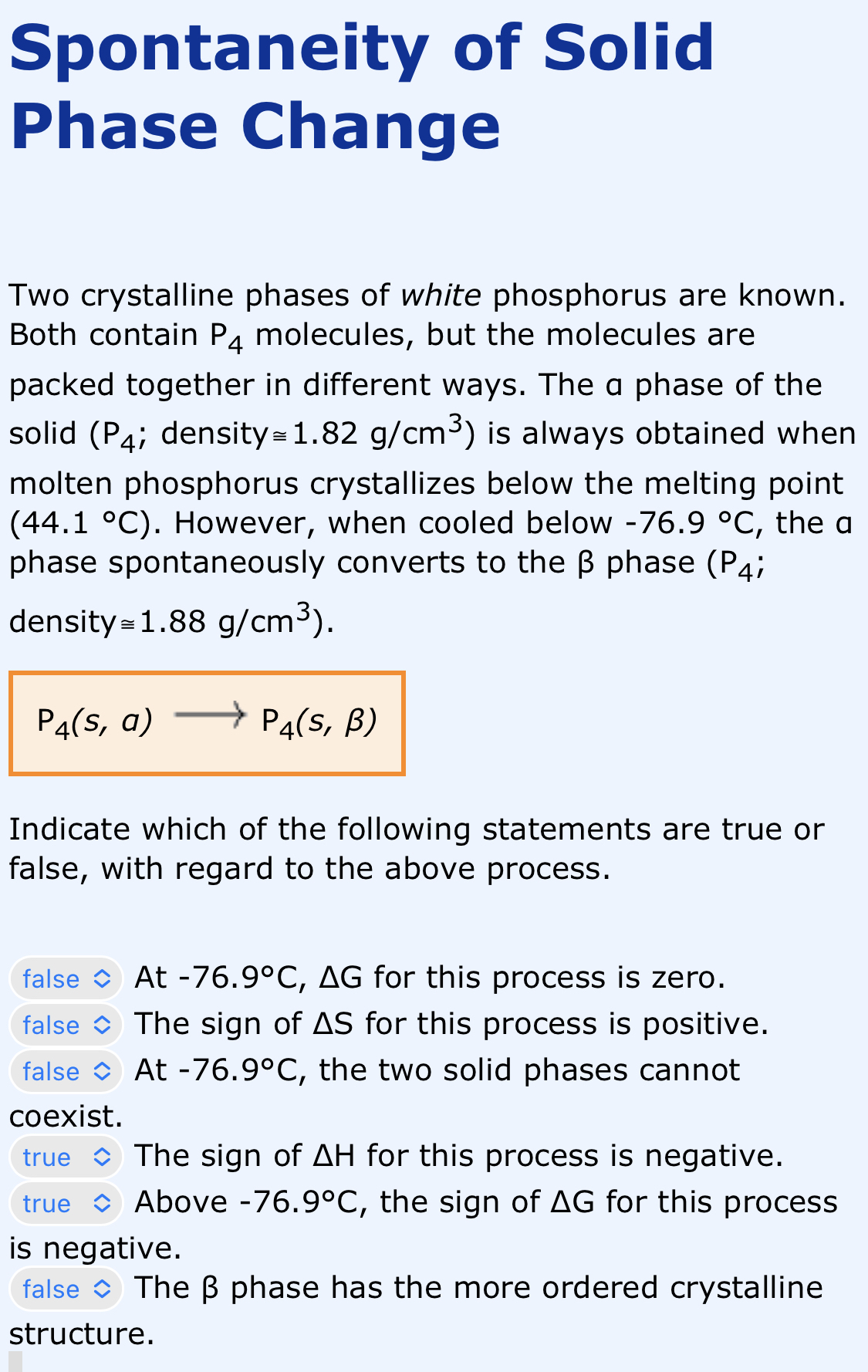 Solved Spontaneity of Solid Phase ChangeTwo crystalline | Chegg.com