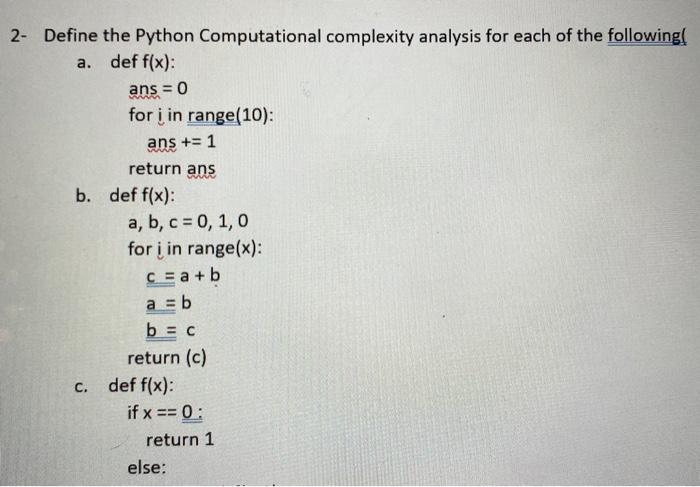 Solved 2- Define the Python Computational complexity | Chegg.com