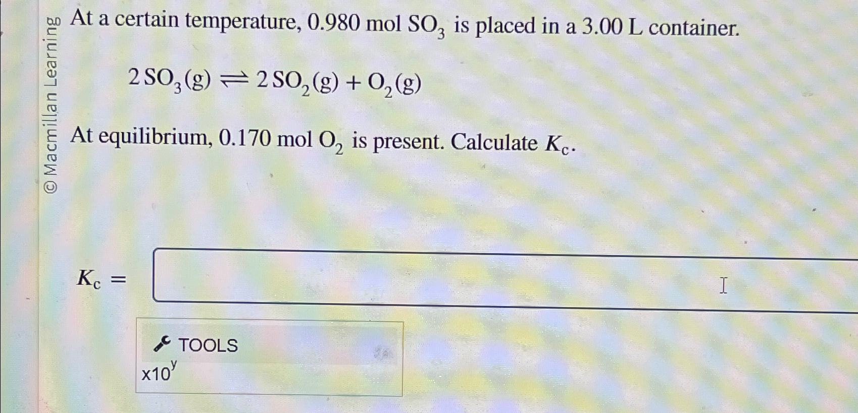 Solved ∞≤ ﻿At a certain temperature, 0.980molSO3 ﻿is placed | Chegg.com