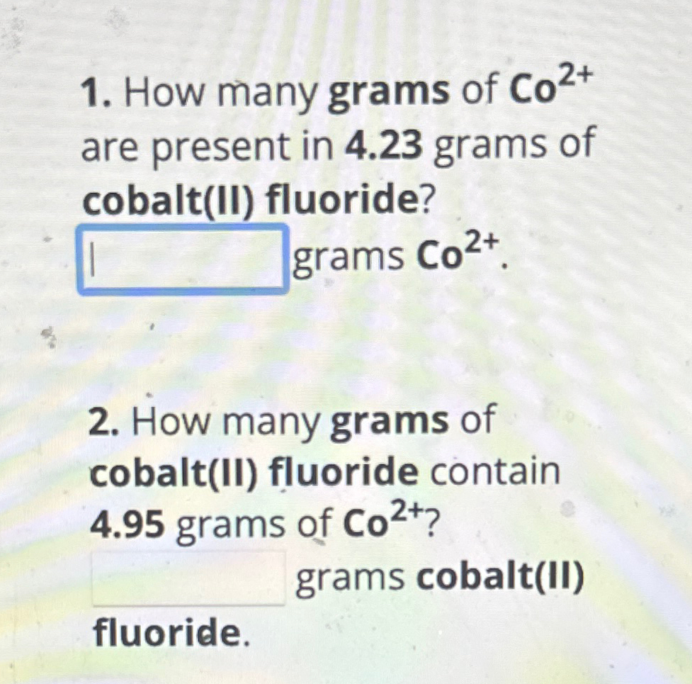 Solved How many grams of Co2+ ﻿are present in 4.23 ﻿grams of | Chegg.com