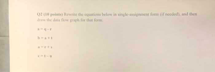 Solved Q2 (10 points) Rewrite the equations below in | Chegg.com