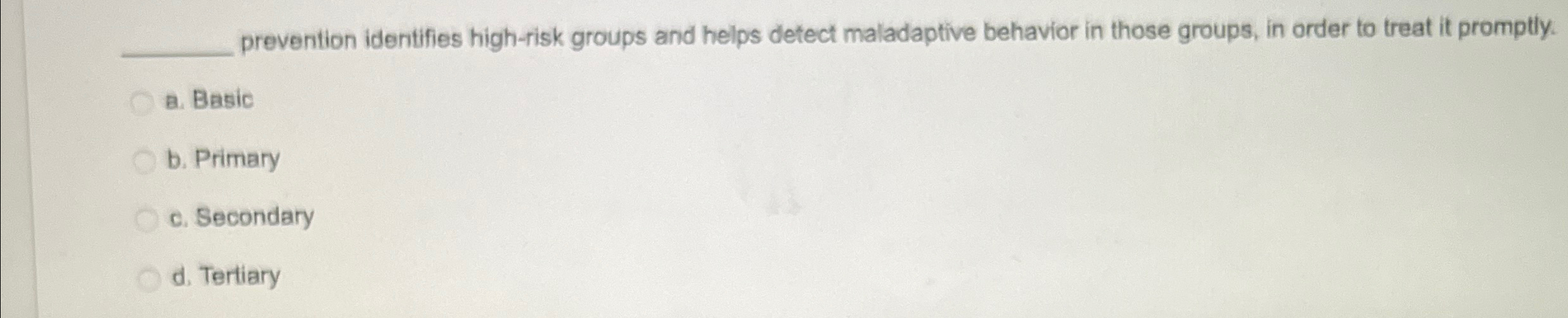 Solved prevention identifies high-risk groups and helps | Chegg.com