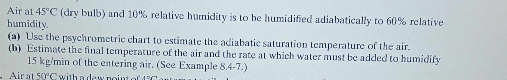 Solved Air at 45∘C (dry bulb) and 10% relative humidity is | Chegg.com