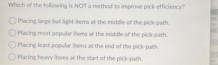 Solved Which of the following is NOT a method to improve | Chegg.com
