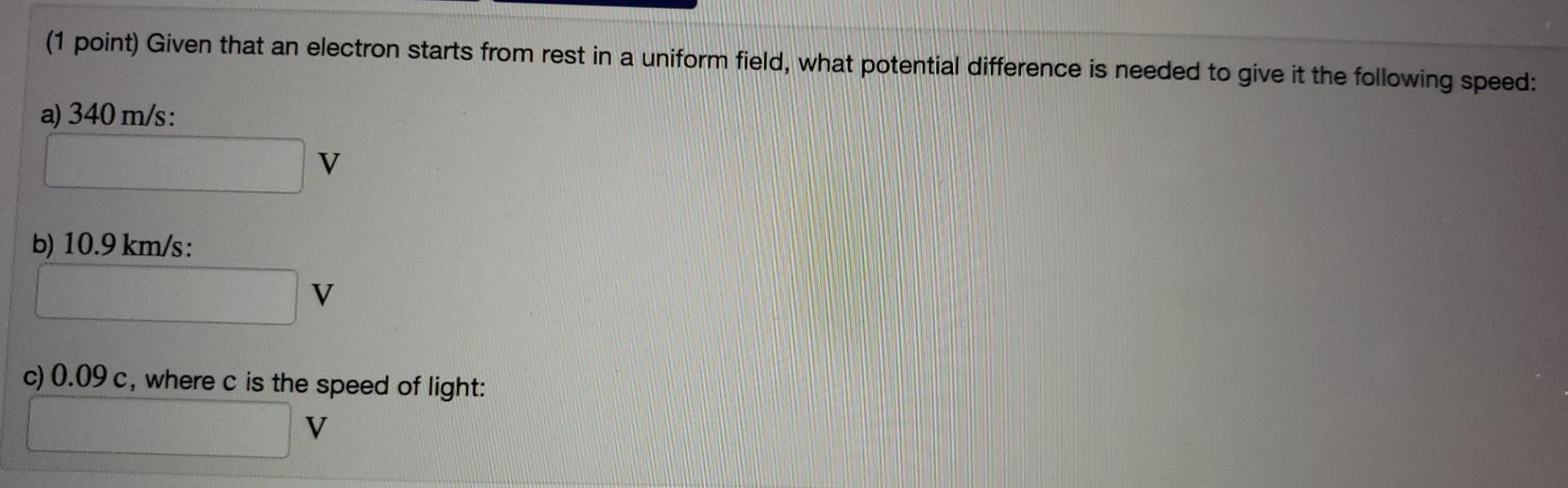 Solved (1 point) Given that an electron starts from rest in | Chegg.com