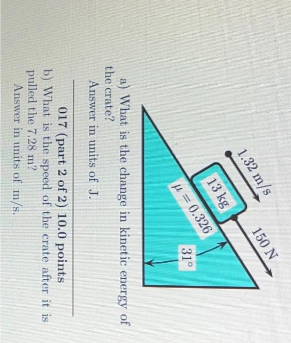 Solved 016 (part 1 of 2 ) 10.0 points A crate is pulled by a | Chegg.com