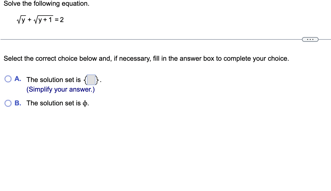 Solved Solve the following equation.y2+y+12=2Select the | Chegg.com