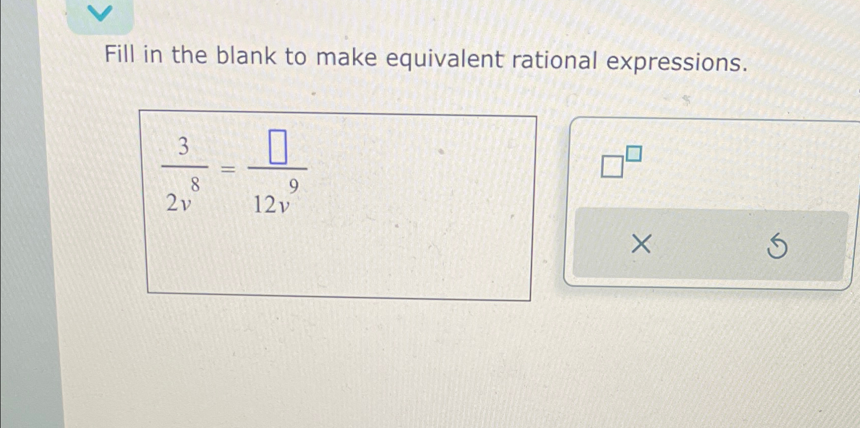 Solved Fill in the blank to make equivalent rational | Chegg.com