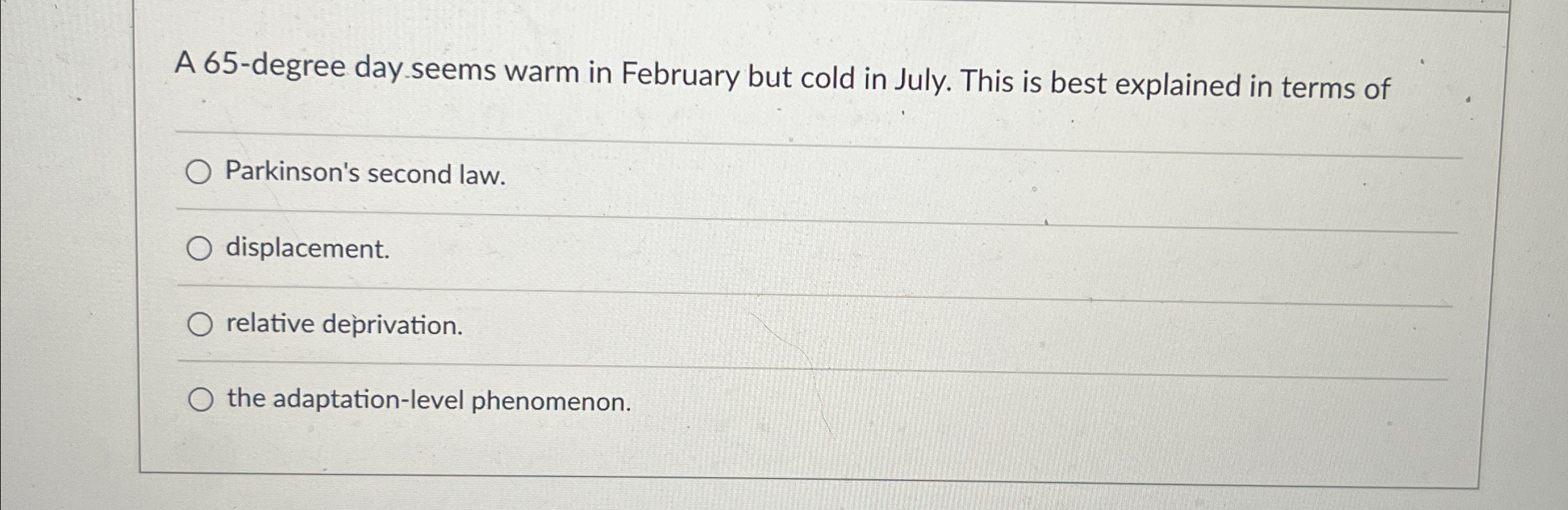 Solved A 65-degree day seems warm in February but cold in | Chegg.com
