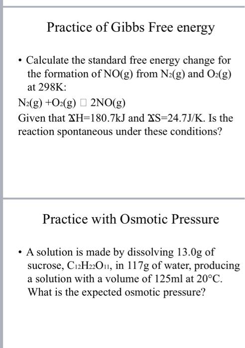 Solved Practice of Gibbs Free energy • Calculate the | Chegg.com