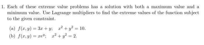 Solved 1. Each of these extreme value problems has a | Chegg.com